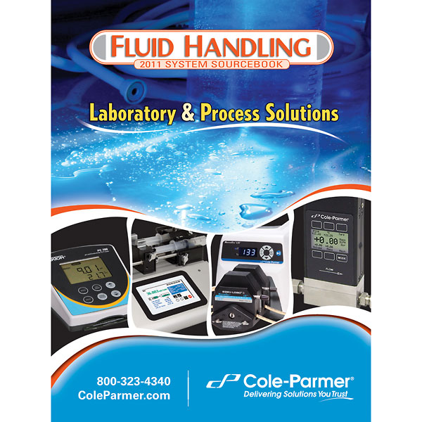 Cole-Parmer Releases the NEW Fluid Handling System Sourcebook 2011 from ...